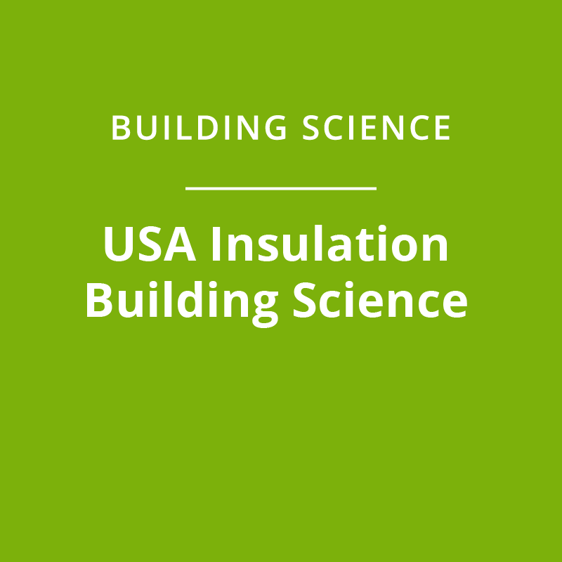 USA Insulation Building Science | Blue House Energy